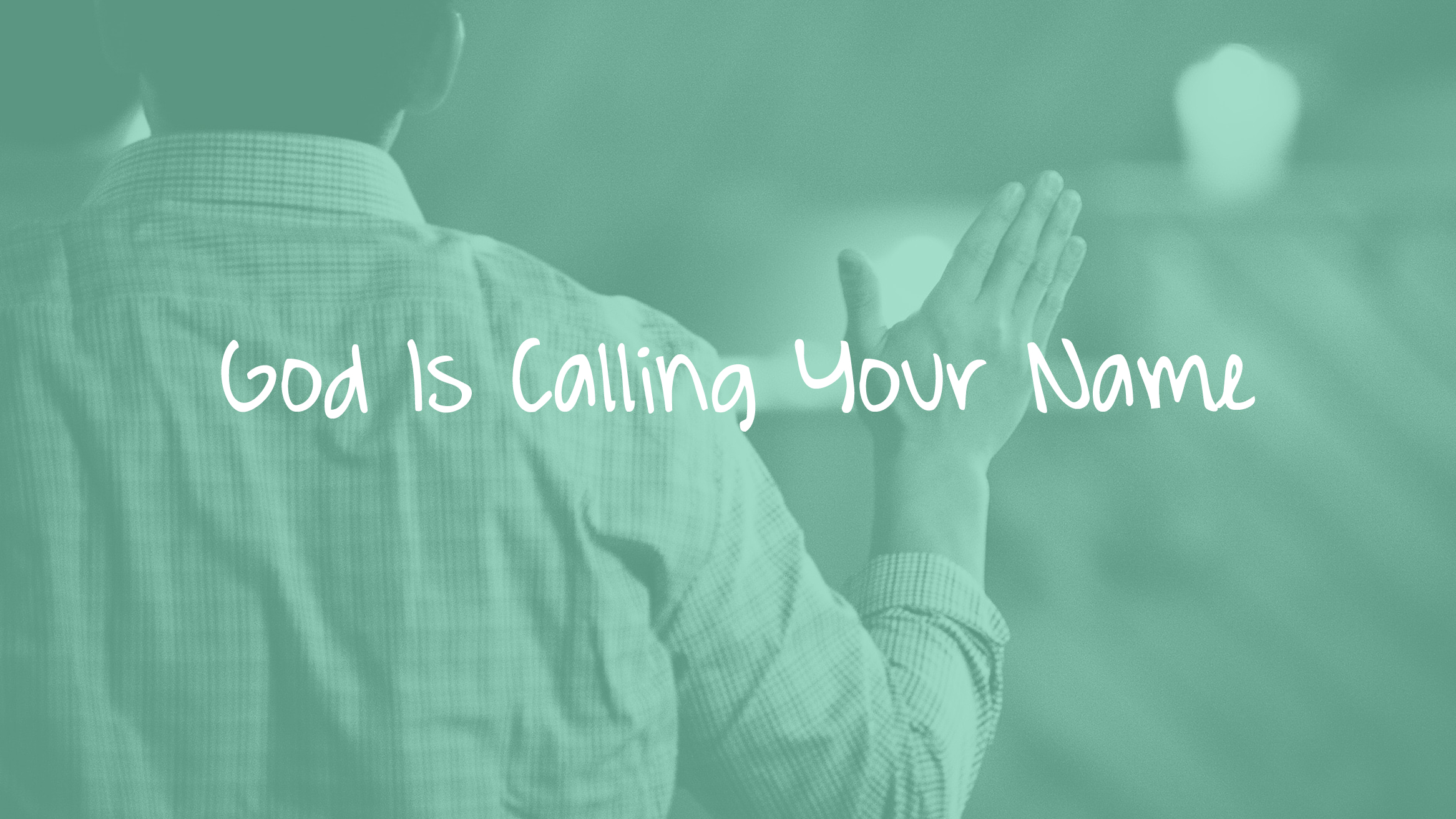 God Is Calling Your Name – Grant Edwards Author