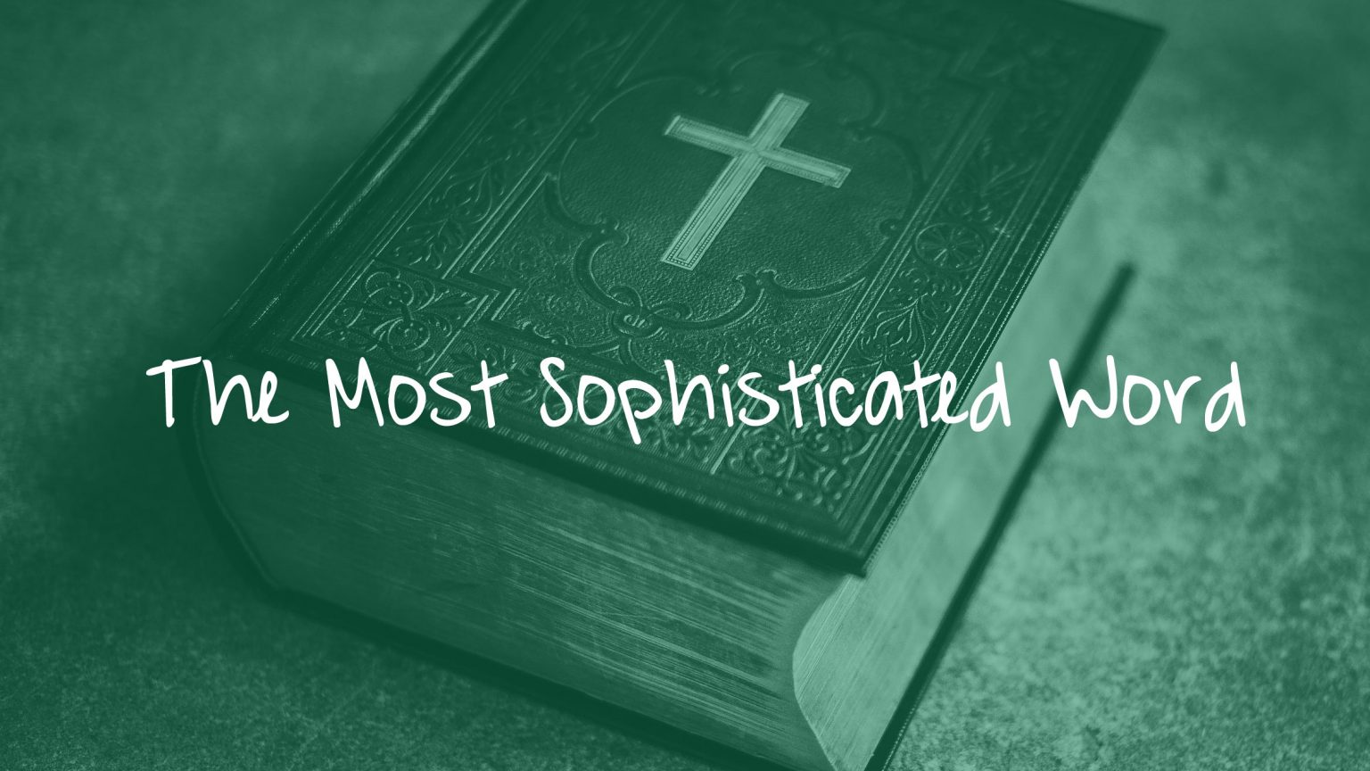 The Most Sophisticated Word Grantedwardsauthor the-most-sophisticated-word-grantedwardsauthor