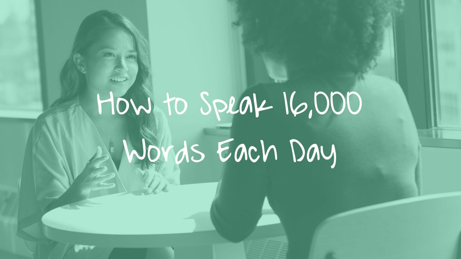 How to Speak 16,000 Words Each Day – grantedwardsauthor.com