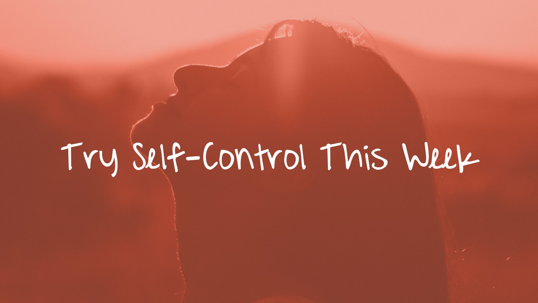 Try Self Control This Week Grantedwardsauthor try-self-control-this-week-grantedwardsauthor