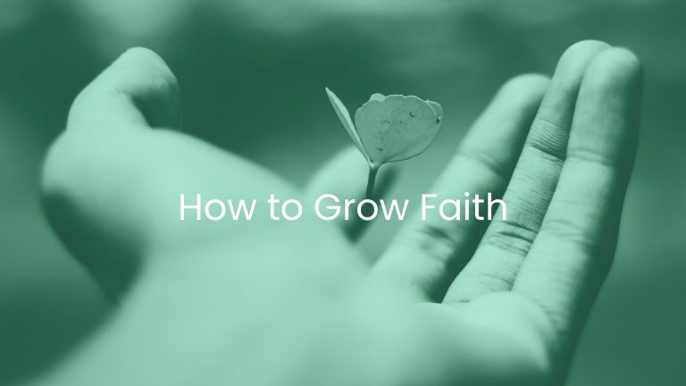 How to Grow Faith – grantedwardsauthor.com