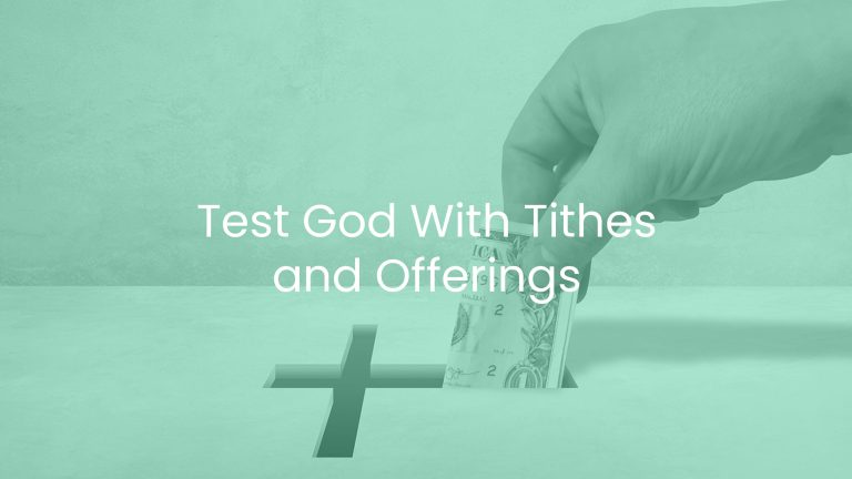 Test God With Tithes and Offerings – grantedwardsauthor.com