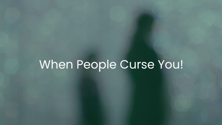 When People Curse You! – grantedwardsauthor.com