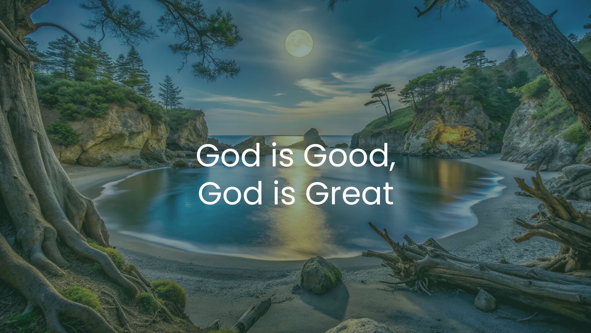 God is Good, God is Great – grantedwardsauthor.com